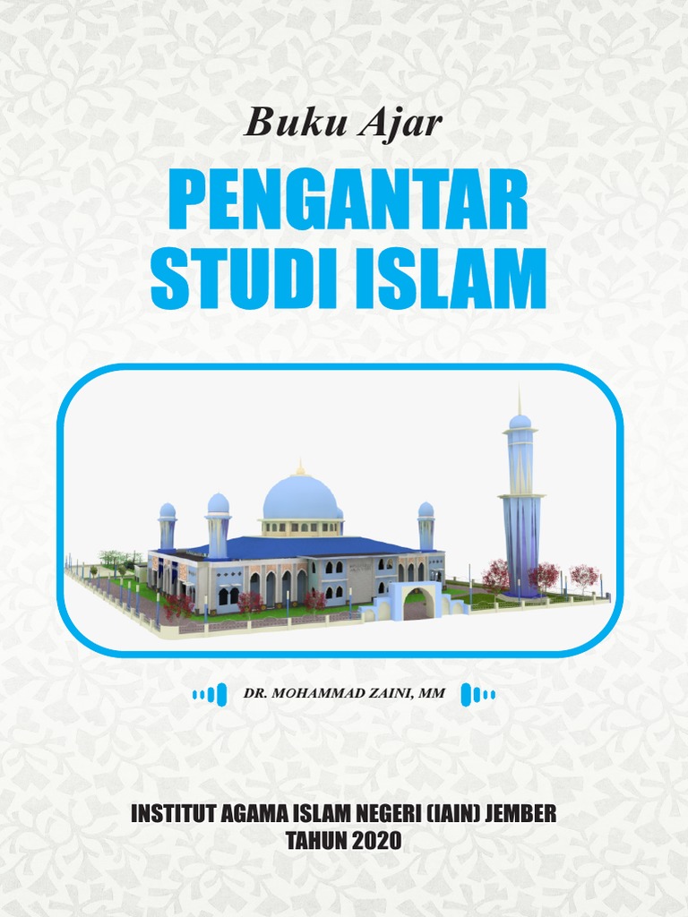 (BUKU) PENGANTAR STUDI ISLAM - Mohammad Zaini | PDF | Agama & Spiritualitas