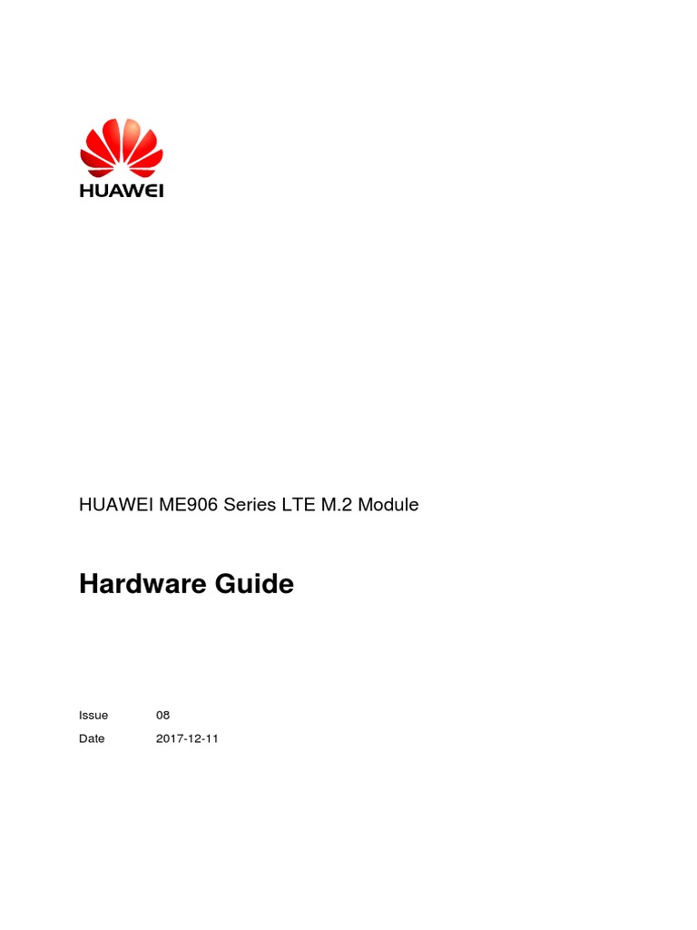 Hardware Guide: HUAWEI ME906 Series LTE M.2 Module | PDF