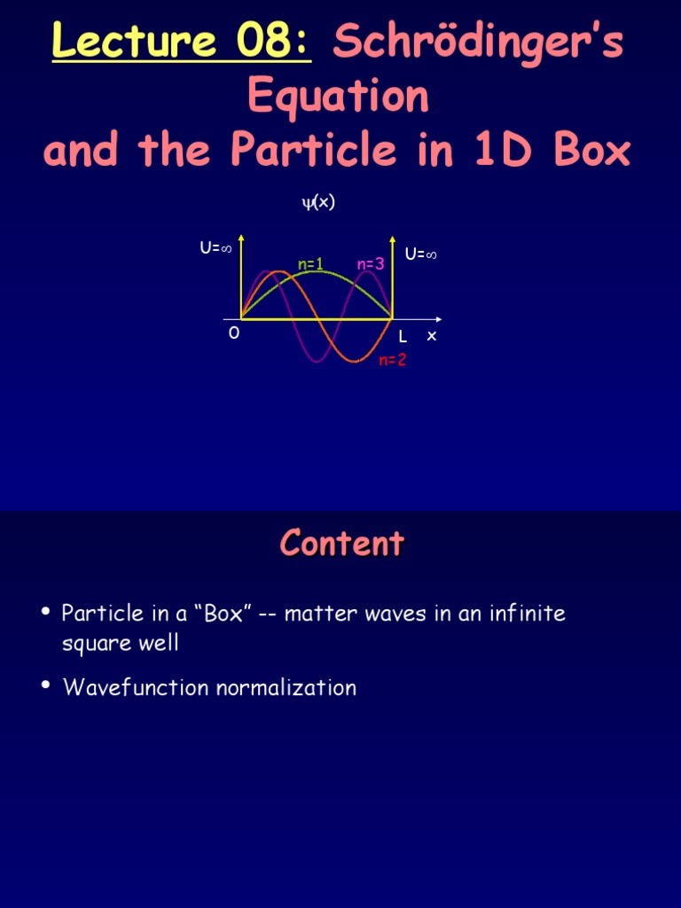 Lecture 08 - Particles in 1D Box | PDF | Energy Level | Electron