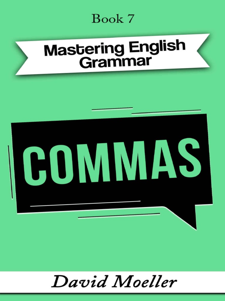 Commas Book 7 | PDF | English Grammar | Part Of Speech