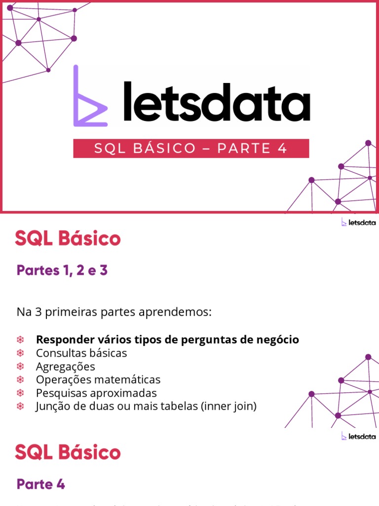 Lets Data Slides SQL Parte 4 | PDF | SQL | Bancos de dados