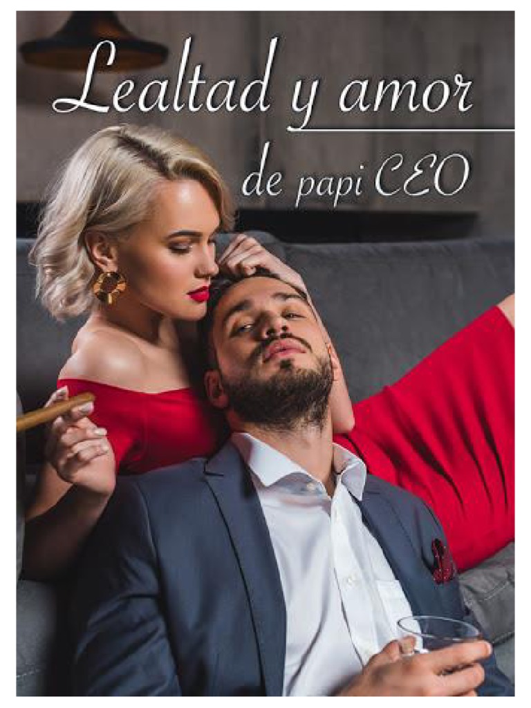 1-355 Lealtad y Amor de Papi Ceo | PDF