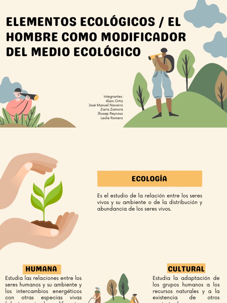 Elementos Ecológicos El Hombre Como Modificador Del Medio Ecológico ...