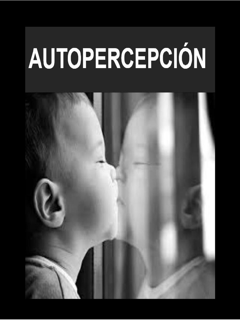 La importancia de la autopercepción en la toma de decisiones ...
