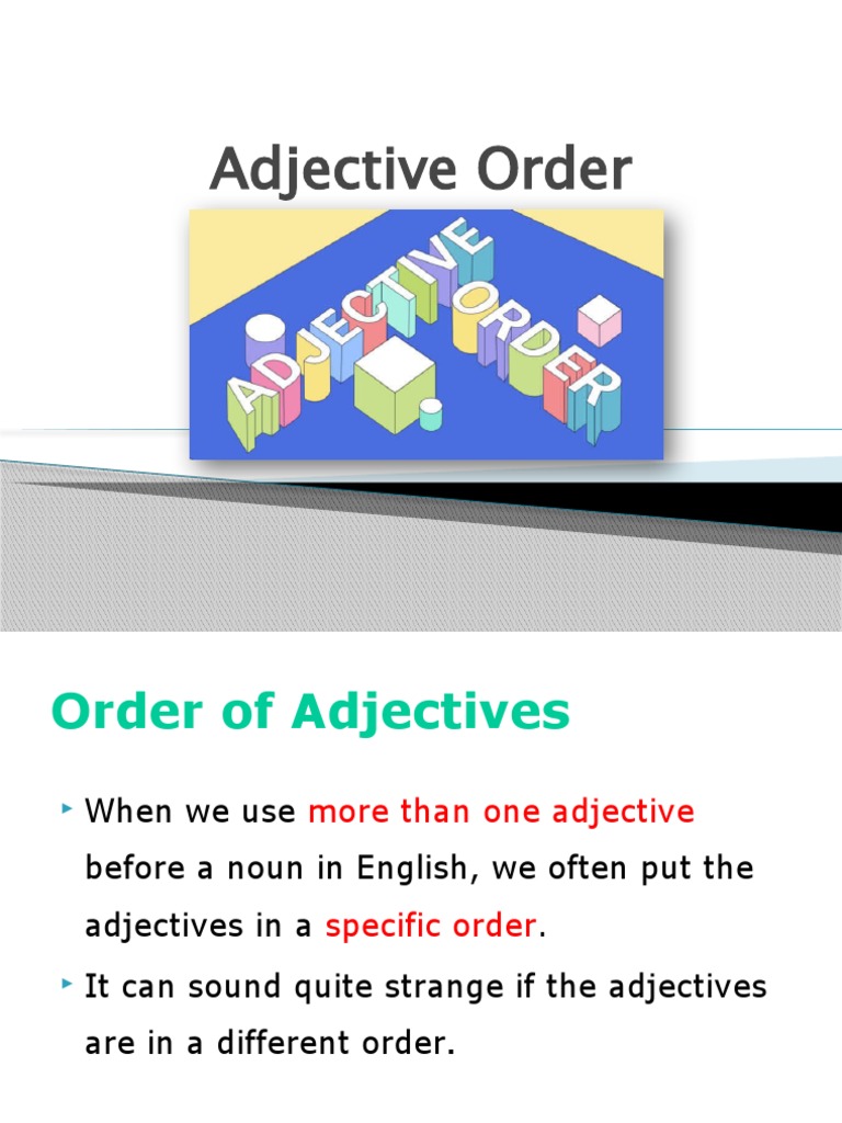 Adjective Order Using OSSACOMP | PDF | Adjective | Clothing
