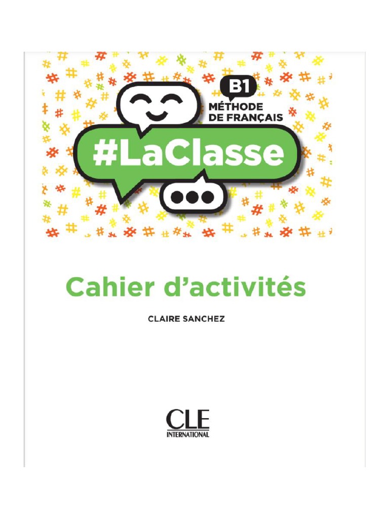La Classe B1 - Cahier D 39 Activit 233 S | PDF