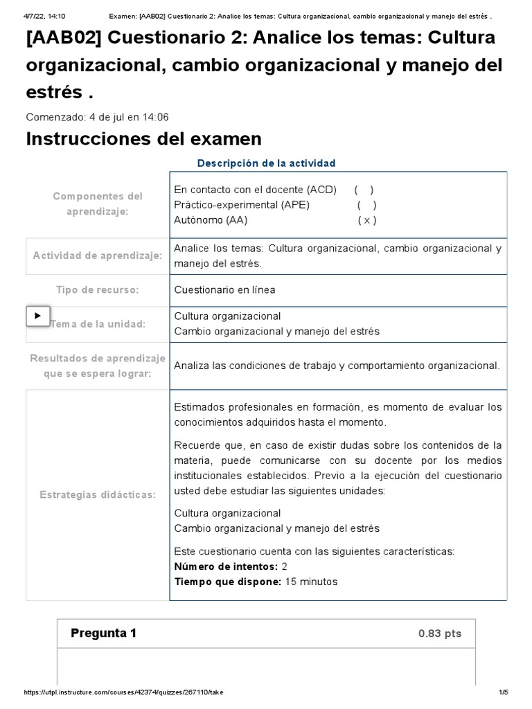 Examen - (AAB02) Cuestionario 2 - Analice Los Temas - Cultura Organizacional, Cambio ...