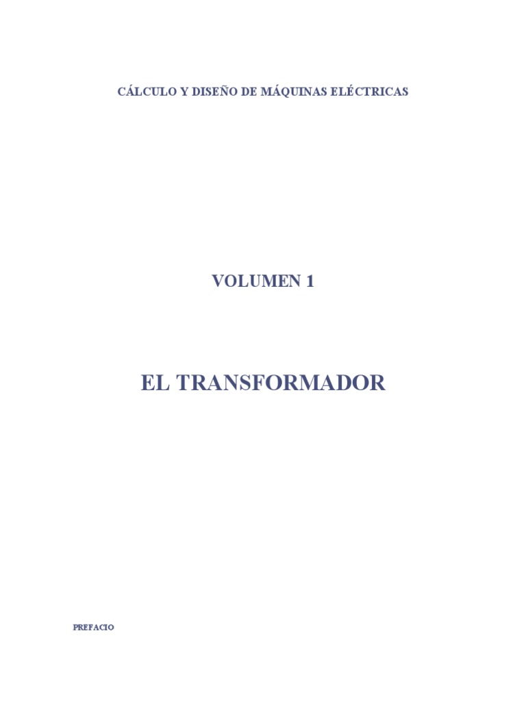 Volumen 1 - El Transformador | PDF | Transformador | Energia electrica