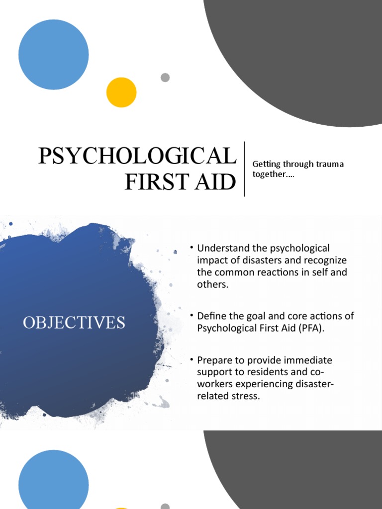 Psych First Aid | PDF | Psychological Trauma | Psychological Resilience