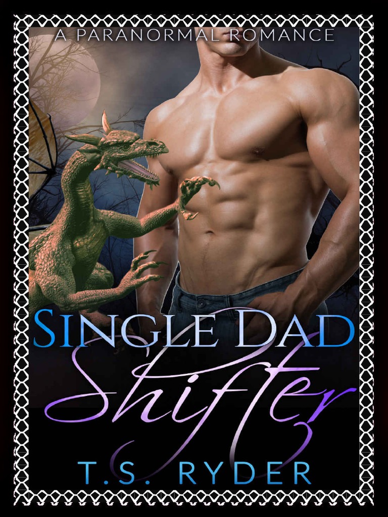 Single Dad Shifter - T. S. Ryder | PDF | Pensamento | Tempo