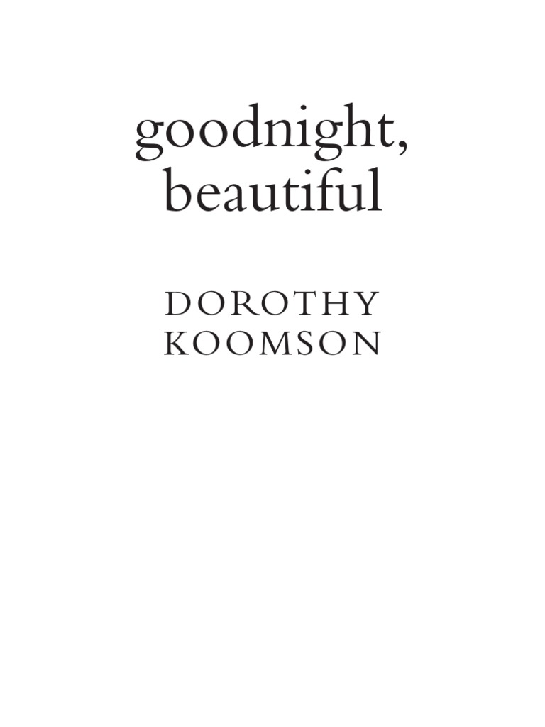 Goodnight Beautiful-Dorothy Koomson | PDF | Sleep | Grief