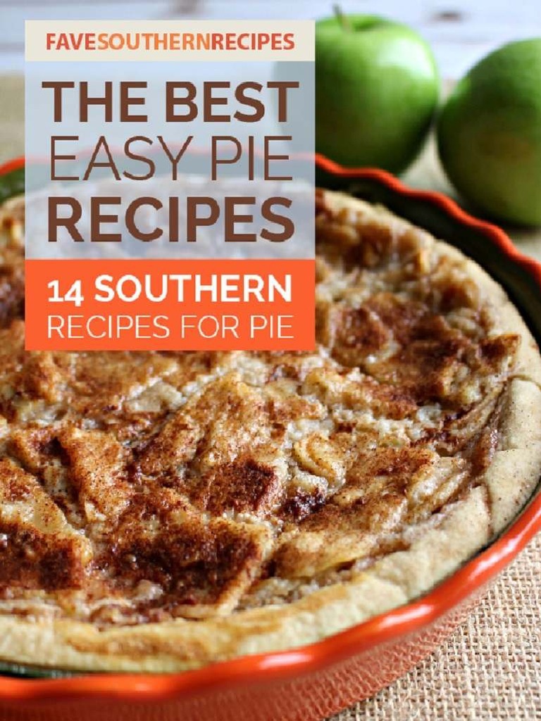 14 Easy Southern Pie Recipes | PDF | Desserts | Baking