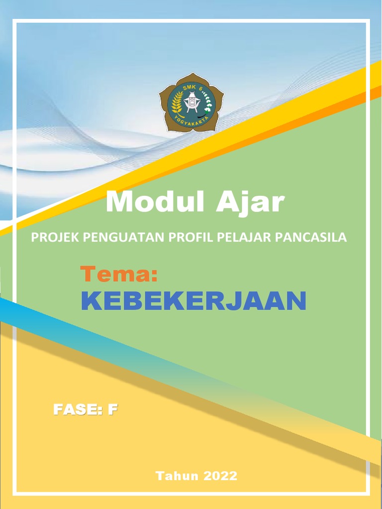 Modul P5 Tema Kebekerjaan Fase F - 2022 - Rev 01 | PDF