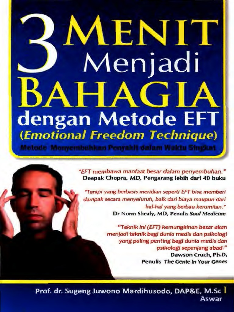 EFT 3 Menit Menjadi Bahagia Dengan Metode EFT (Optimized) | PDF