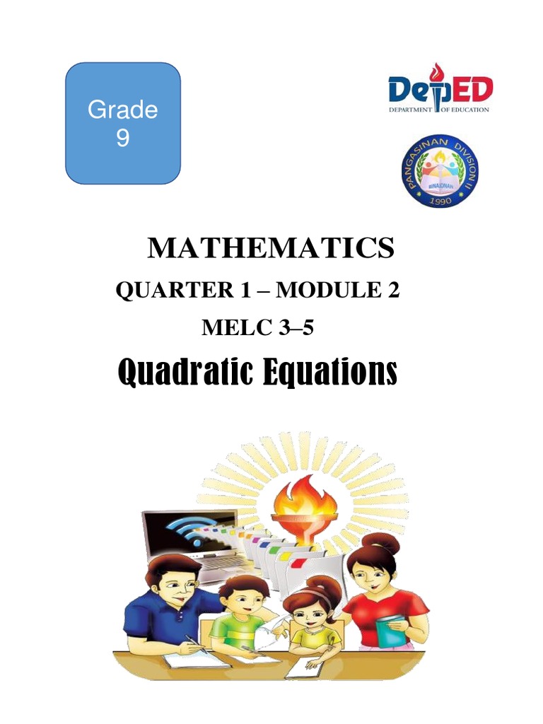 Grade 9 Quadratic Equations Module | PDF | Quadratic Equation | Equations