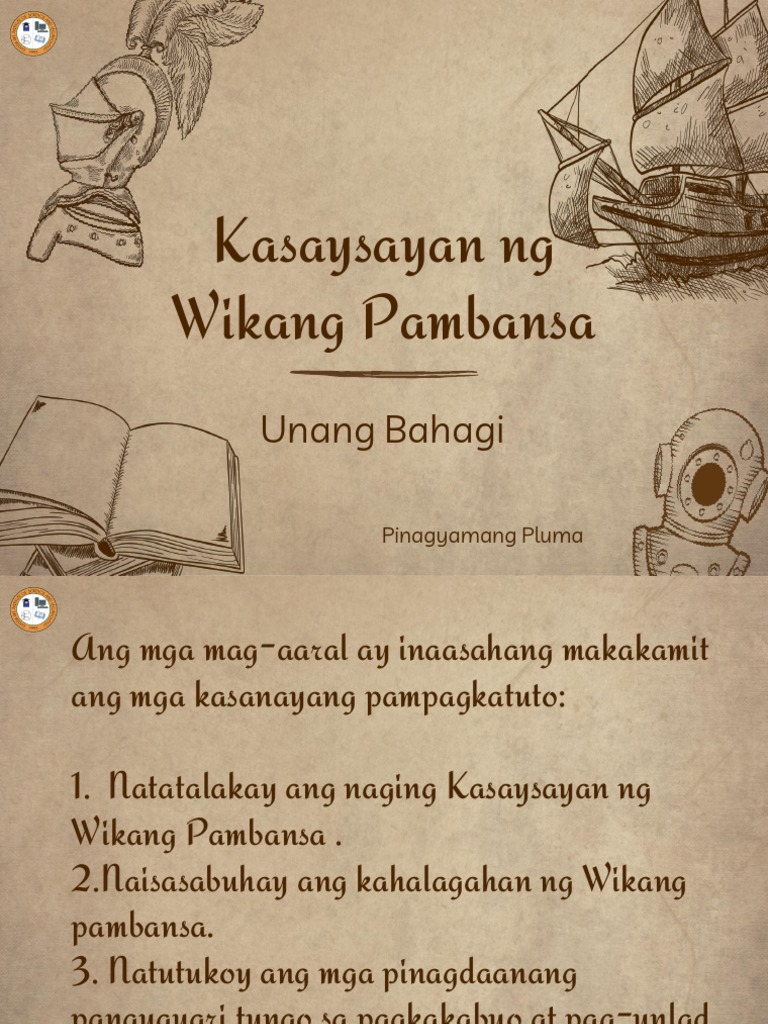 Week 4 Kasaysayan NG Wikang Pambansa Unang Bahagi | PDF