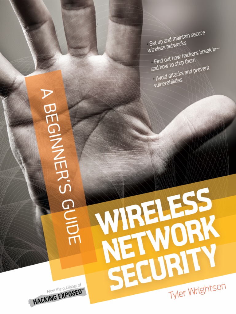 Tyler Wrightson - Wireless Network Security - A Beginner's Guide-McGraw ... Tyler Wrightson - Wireless Network Security - A Beginner's Guide-McGraw ...