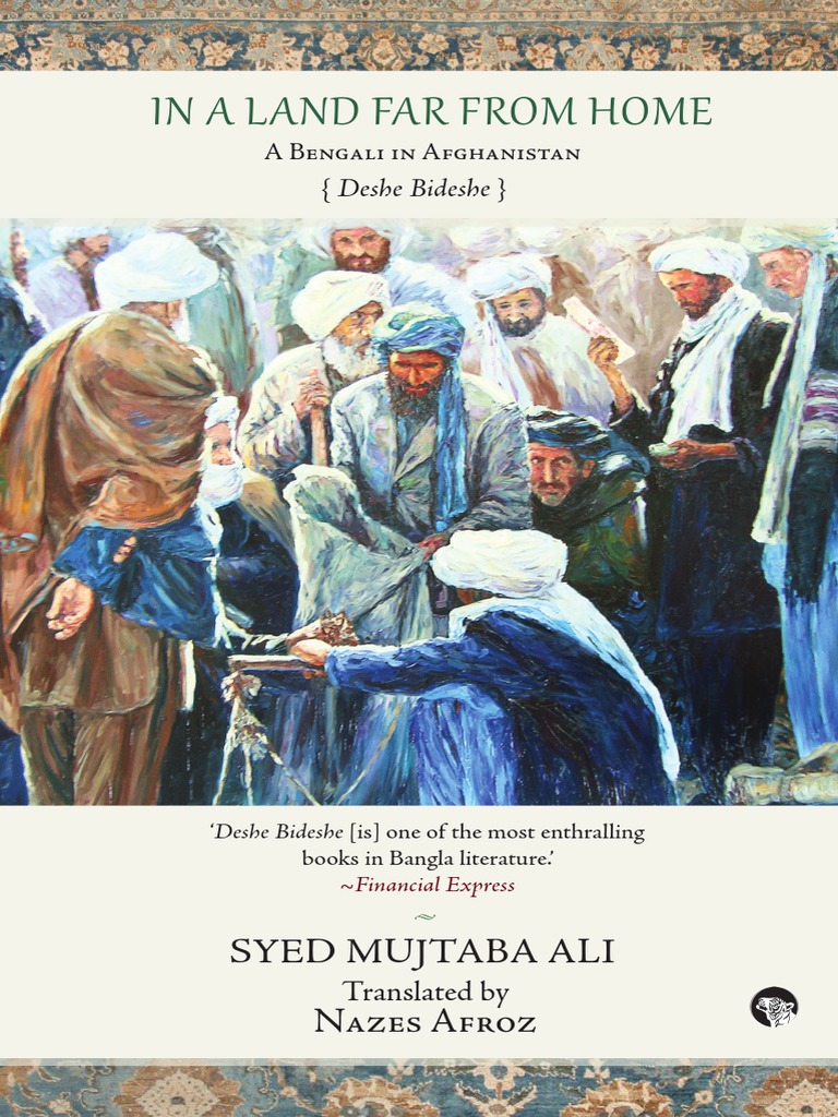 in A Land Far From Home A Bengali in Afghanistan Deshe Bideshe by Syed Mujtaba | PDF | Religion ...
