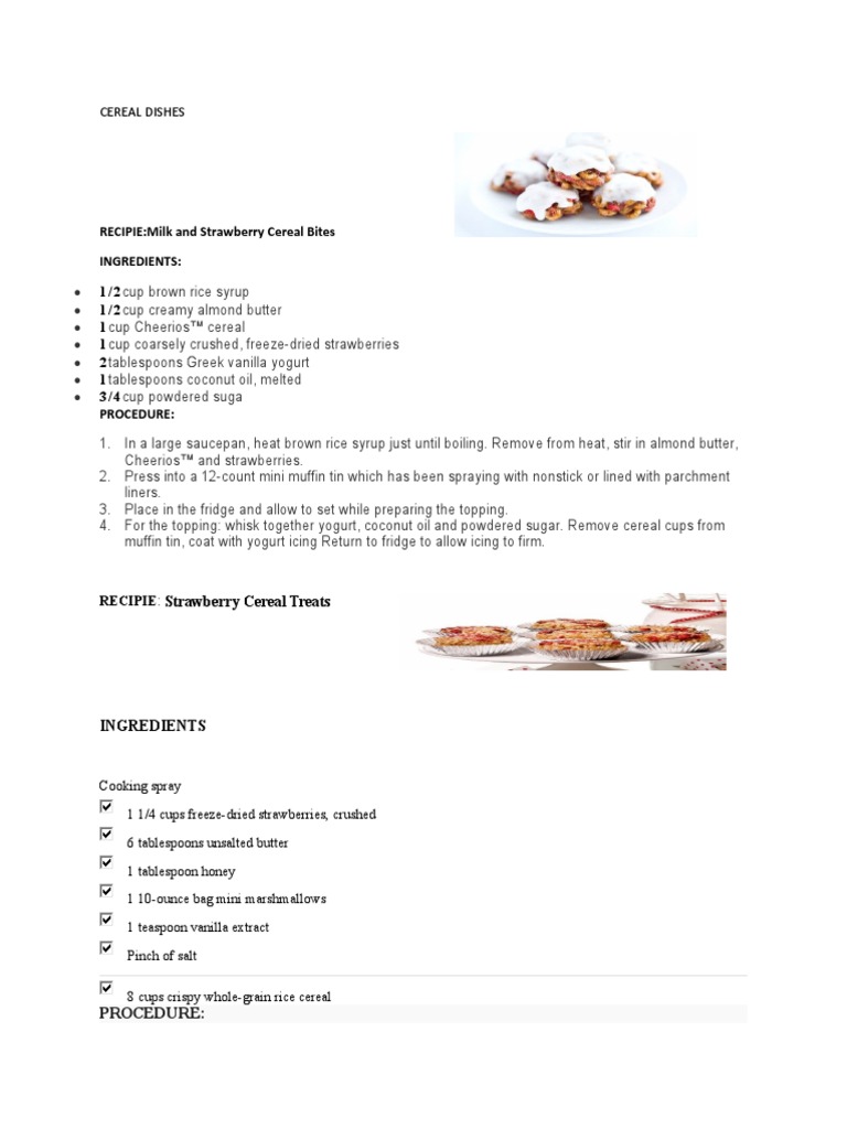 Cereal Dishes: RECIPIE:Milk and Strawberry Cereal Bites Ingredients: 1/ ...