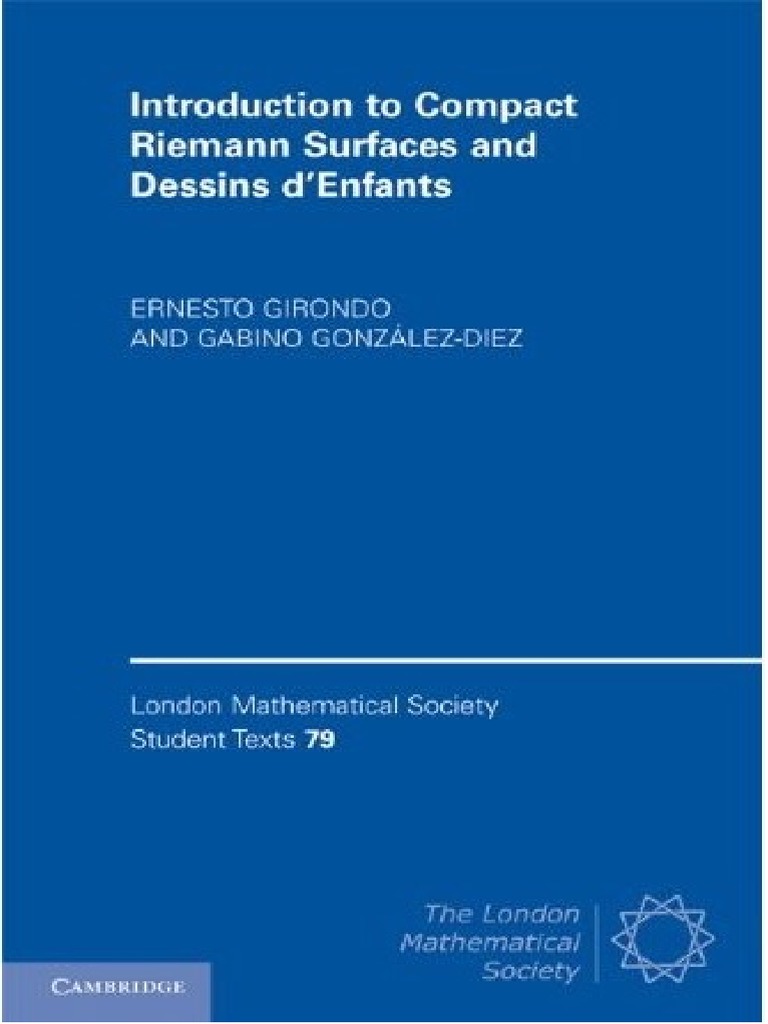 Introduction To Compact Riemann Surfaces and Dessins D'enfants ...
