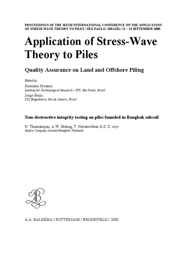 Application of Stress-Wave Theory To Piles: Quality Assurance On Land ...
