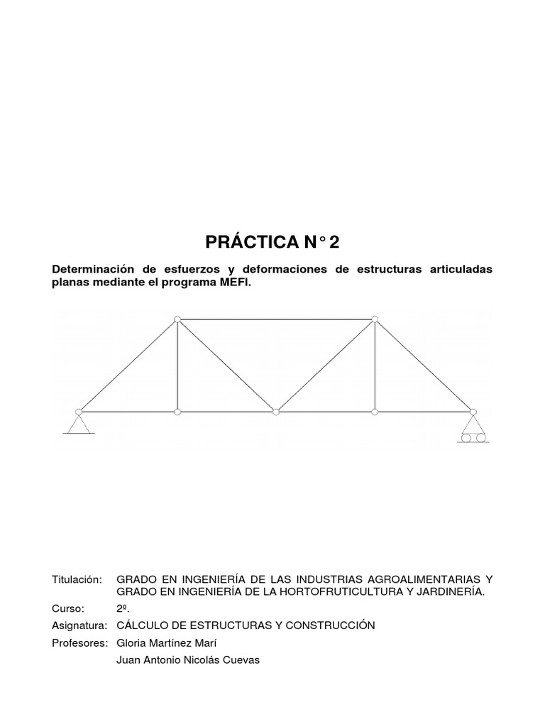 PRÁCTICA N 2 Determinación de esfuerzos y deformaciones de estructuras articuladas planas ...