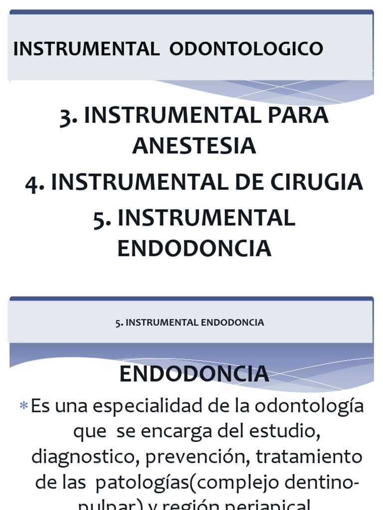 4 Instrumental de Endo Aislamiento | PDF | Ramas de Odontología