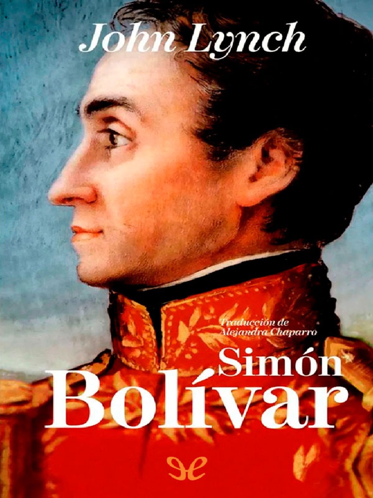 Simón Bolívar (John Lynch) | PDF | Venezuela | España