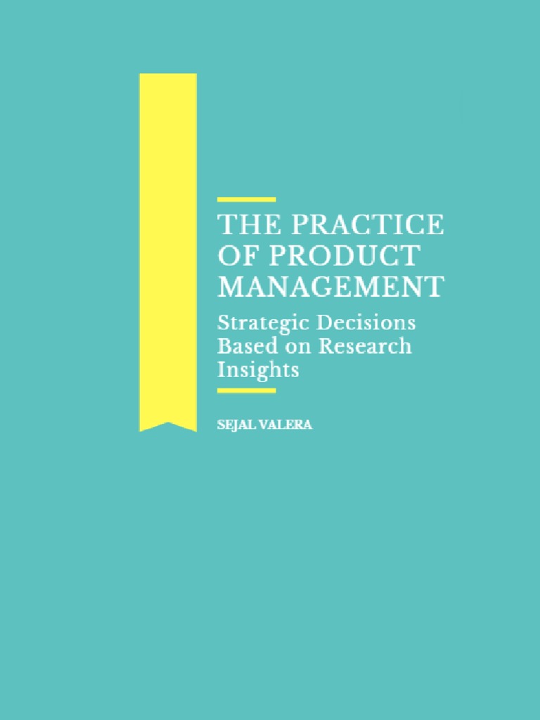 The Practice of Product Management | PDF
