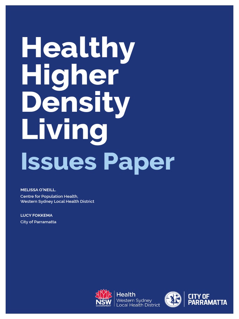 Healthy Higher Density Living Issues Paper - 2017 | PDF