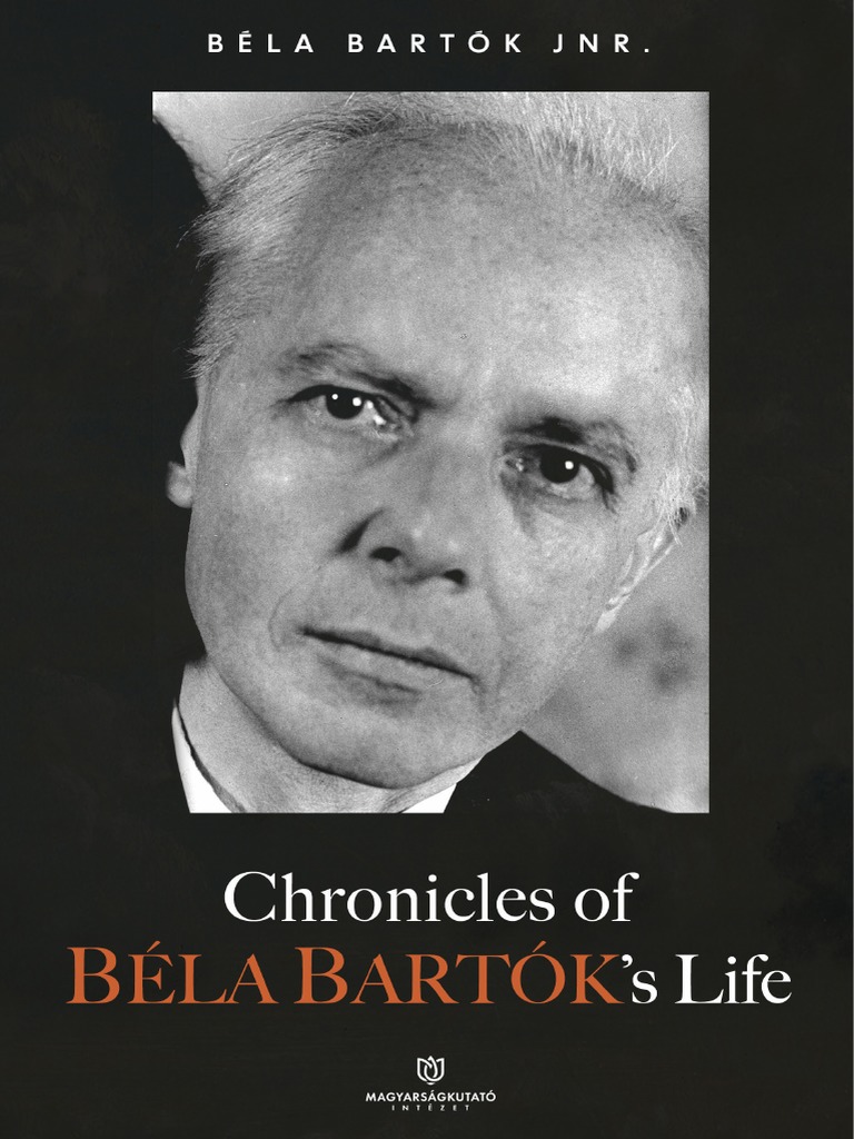 Chronicles of Bela Bartok's Life | PDF