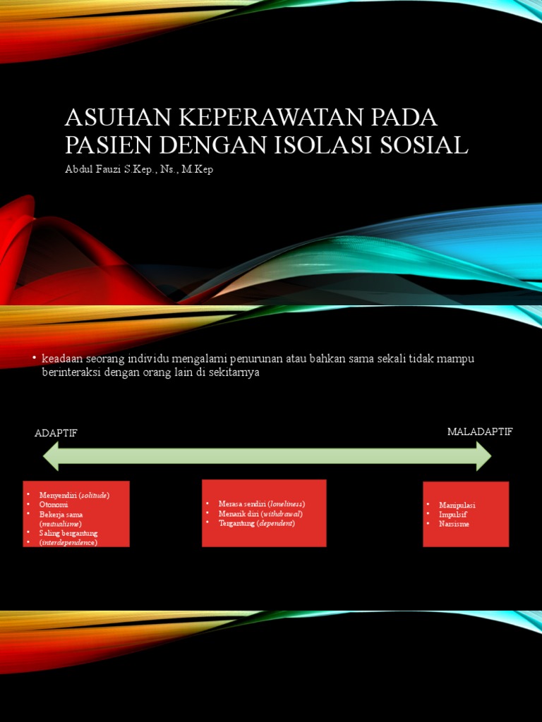 Asuhan Keperawatan Pada Pasien Dengan Isolasi Sosial | PDF