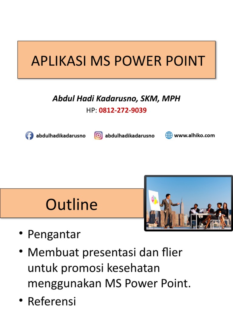 Sesi 3 - Membuat Presentasi Dan Flier Untuk Promkes Menggunakan MS ...