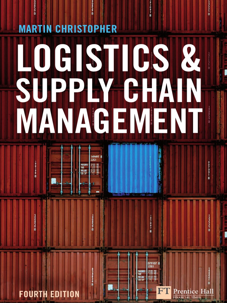 Logistics and Supply Chain Management | PDF | Supply Chain | Supply ...