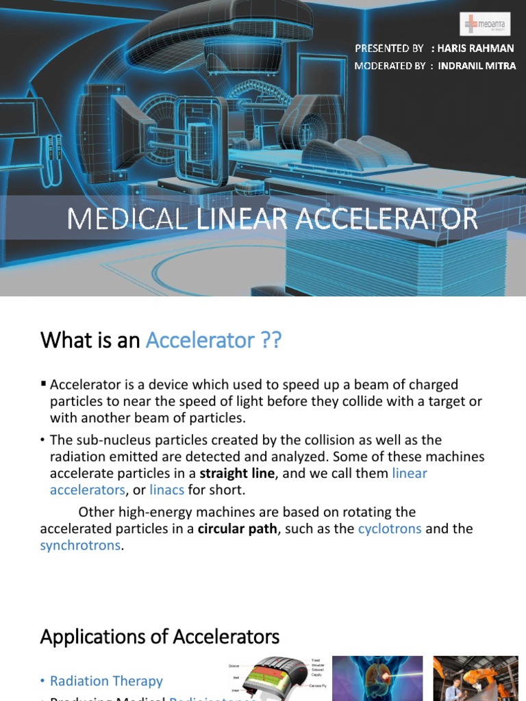 Overview of Linear Accelerators in Therapy | PDF | Particle Accelerator ...