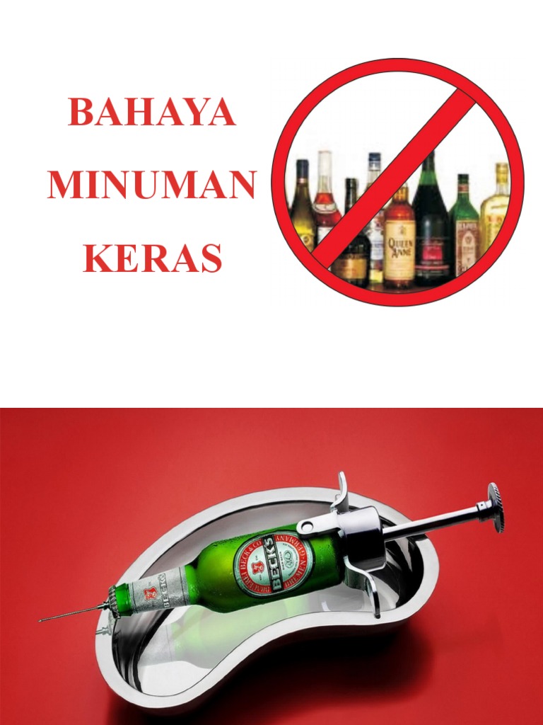 ANDRE PPT Bahaya-Minuman-Keras | PDF
