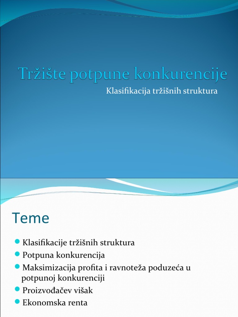 Poglavlje 6.1 - Tržišne Strukture - Potpuna Konkurencija | PDF