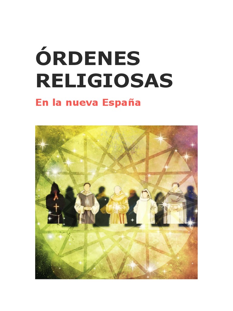 Ordenes Religiosas | PDF | Nueva españa | Iglesia Católica