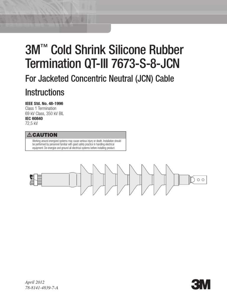 3M Cold Shrink Silicone Rubber Termination QT-III 7673-S-8-JCN ...