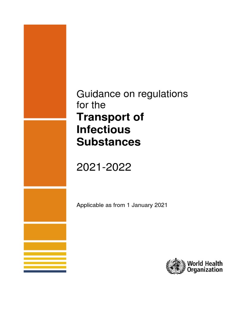 Guía Sobre La Reglamentación Relativa Al Transporte de Sustancias Infecciosas 2021 2021 Oms ...