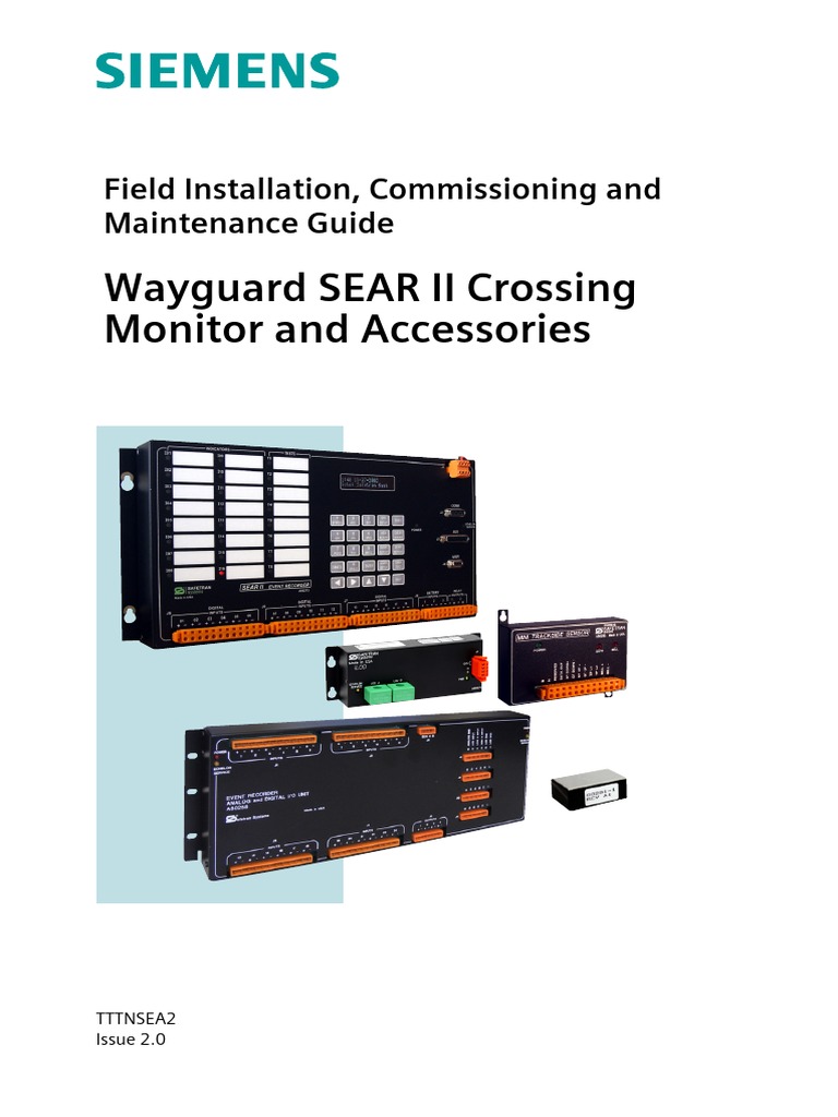 Waygaurd SEAR II Crossing Monitor and Accessories - Field Installation, Commissioning and ...
