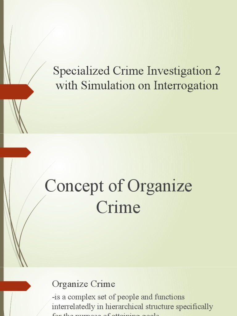 Specialized Crime Investigation 2 With Simulation On Interrogation | PDF | American Mafia ...