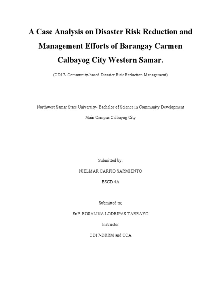 A Case Analysis On Disaster Risk Reduction and Management Efforts of Barangay Carmen Calbayog ...