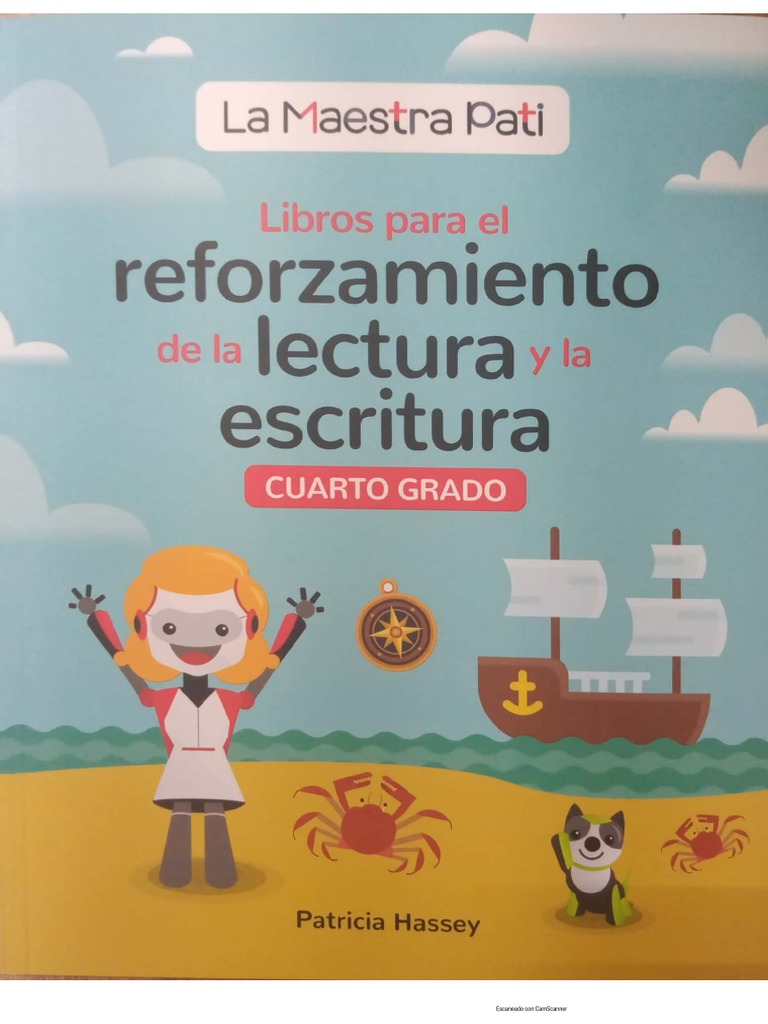 Maestra Pati 4°libro para El Reforzamiento de La Lectura y La Escritura | PDF