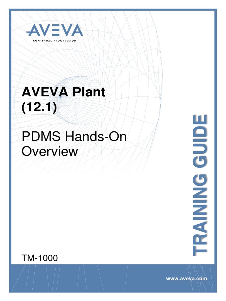 TM-1000 AVEVA Plant (12.1) PDMS Hands-On Overview Rev 1.0 | PDF | Databases | Computer File