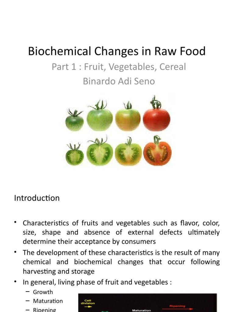 Biochemical Changes in Fruits and Vegetables | PDF | Cellular ...