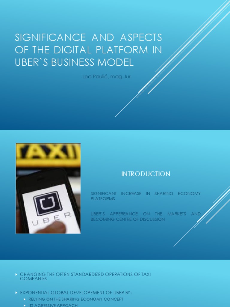 Lea Paulic - Significance and Aspects of The Digital Platform in Uber's ...
