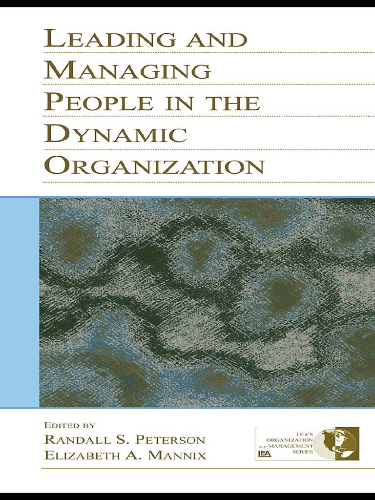 ORGANIZATIONAL BEHAVIOUR Leading and Managing People in The Dynamic ...