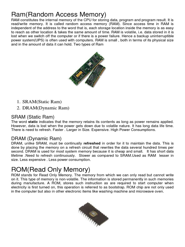 Ram (Random Access Memory) : 1. SRAM (Static Ram) 2. DRAM (Dynamic Ram) SRAM (Static Ram ...