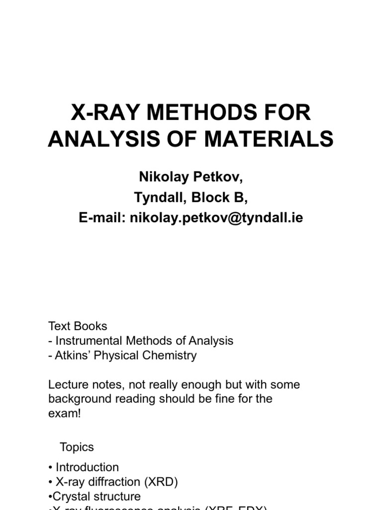 X-Ray Methods For Analysis of Materials | PDF | X Ray Crystallography ...